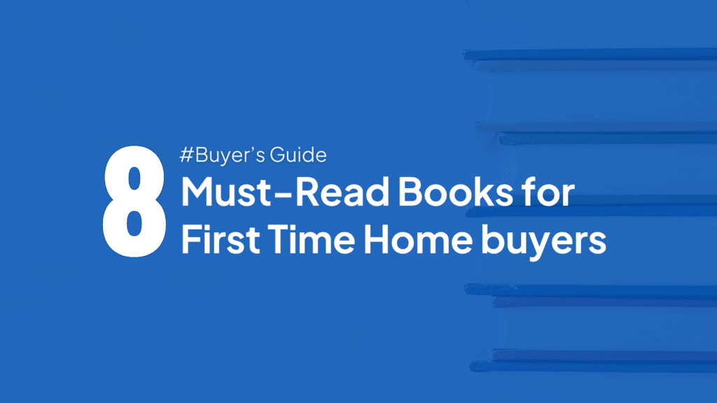 8 Must-Read Books for First Time Home buyers - Propryte